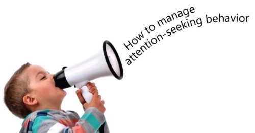 Attention Seeking Behavior | Childys